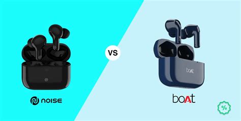 Noise Earbuds Vs Boat Earbuds Which One Is Better