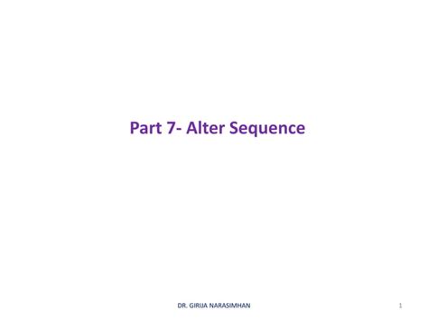 Part 7 Alter Sequence Modified Ppt
