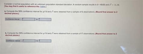 Solved Consider A Normal Population With An Unknown