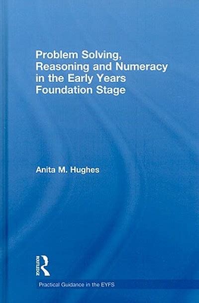 Problem Solving Reasoning And Numeracy In The Early Years Foundation