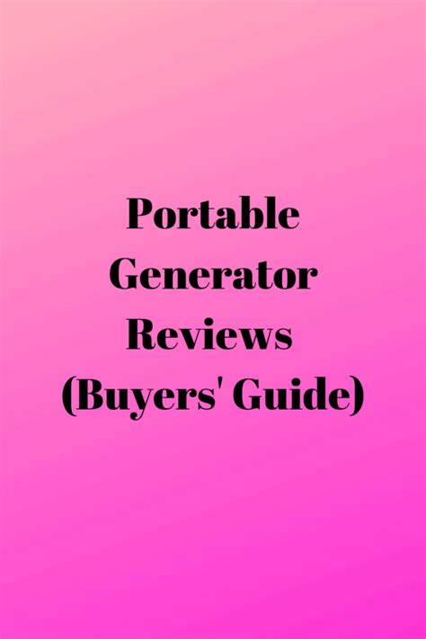 How To Choose The Best Portable Generator Tips Generators Zone