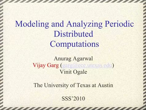 Ppt Modeling And Analyzing Periodic Distributed Computations Powerpoint Presentation Id2053674