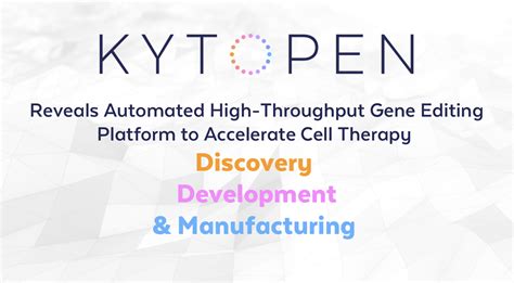 Kytopen Reveals Automated High Throughput Gene Editing Platform To