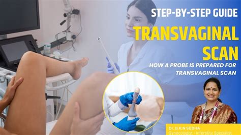 How A Probe Is Prepared For Transvaginal Scan Step By Step Guide Dr BKN Sudha Explains YouTube