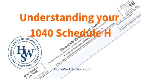 Understanding Your 1040 Schedule H