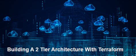 Building A 2 Tier Architecture With Terraform By Kim Siangchin Code