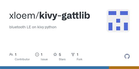 github xloem kivy gattlib bluetooth le on kivy python