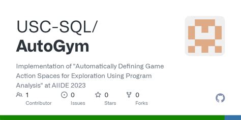 GitHub USC SQL AutoGym Implementation Of Automatically Defining Game Action Spaces For