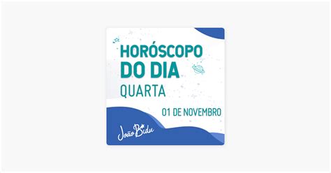 ‎horóscopo Do Dia Por João Bidu Horóscopo Do Dia 01 De Novembro Com
