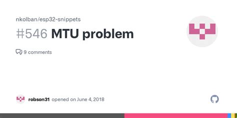 MTU Problem Issue Nkolban Esp Snippets GitHub