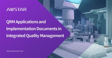 A Figure Illustrating Qrm Applications And Implementation Documents Of Ich Q9 R1 In Integrated