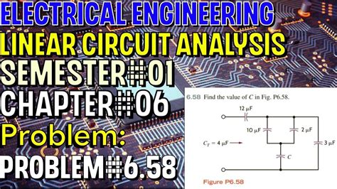 Linear Circuit Analysis Chapter06 Problem658 Basic Engineering