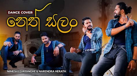 Neth Salan නෙත් සලං Dance Cover By Narendra Herath And Nimesh Edirisinghe Youtube