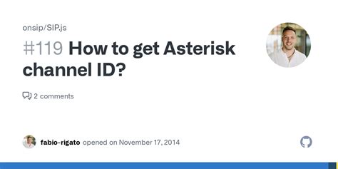 How To Get Asterisk Channel ID Issue 119 Onsip SIP Js GitHub