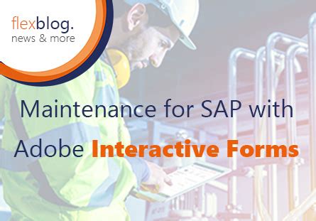 SAP Interactive Forms By Adobe For Maintenance Porcesses