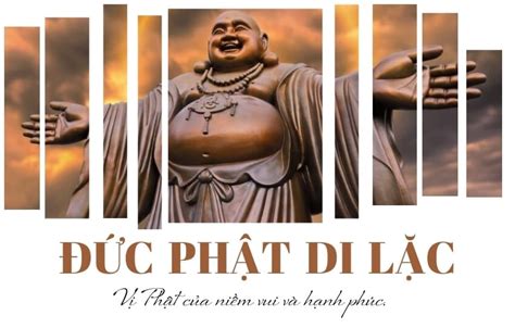 Phật Di Lặc Là Ai Nguồn Gốc Và ý Nghĩa Của Đức Phật Di Lặc