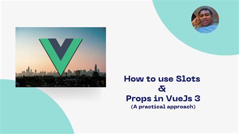 Vuejs 3 Props Slots Usage Youtube