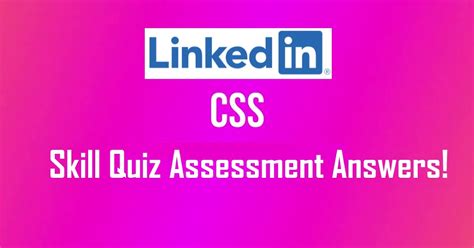 Linkedin Css Assessment Answers Cascading Style Sheets Css Assessment Linkedin Answers 2021