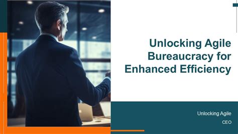 Unlocking Agile Bureaucracy For Enhanced Efficiency Ppt Example St Ai Ppt Powerpoint
