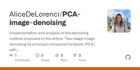 Github Alicedelorencipca Image Denoising Implementation And