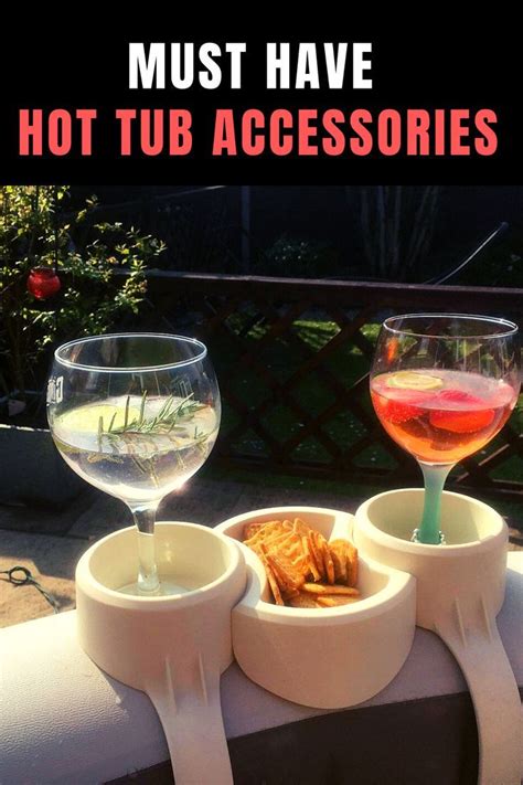 Must Have Hot Tub Accessories Enhance Your Pleasure