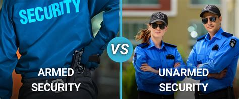 Difference Between Armed And Unarmed Security Which One Is Best