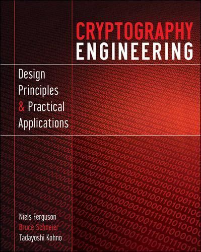 Cryptography Engineering Niels Ferguson Bruce Schneier Tadayoshi Kohno