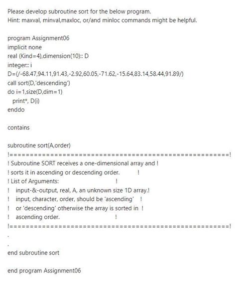 Solved Please Develop Subroutine Sort For The Below Program