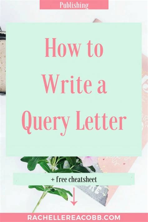 How To Write A Query Letter That Sells Rachelle Rea Cobb