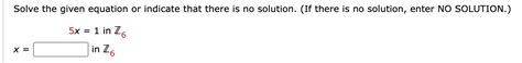 Solved Solve The Given Equation Or Indicate That There Is No