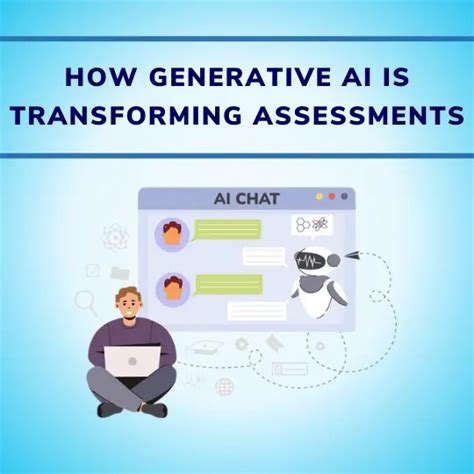 The Future Of Exams How Generative Ai Is Revolutionizing Assessments
