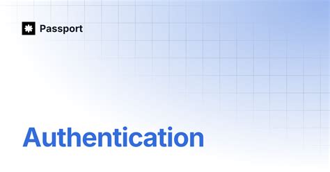 Authentication Passport