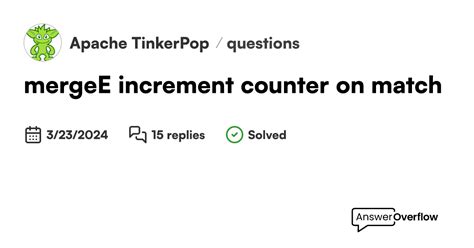 Mergee Increment Counter On Match Apache Tinkerpop