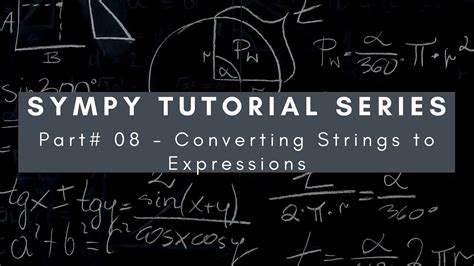 How To Convert Python Strings To Sympy Expressions Youtube