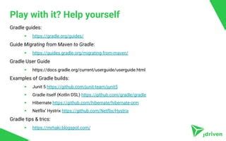 Why You Should Embrace Gradle And Ditch Maven PPT