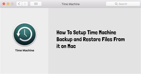 How To Setup Time Machine Backup And Restore Files From It On Mac