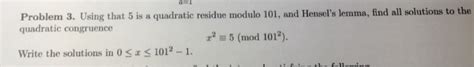 Solved Problem 3 Using That 5 Is A Quadratic Residue Modulo