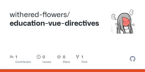 Github Withered Flowerseducation Vue Directives