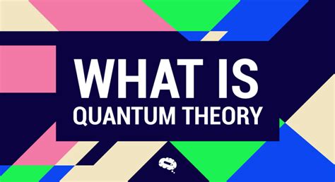 What Is Quantum Theory From Fundamentals To Applications