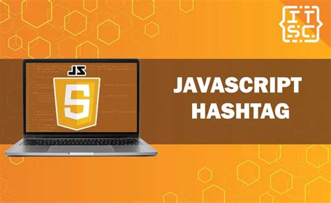 javascript hashtag meaning uses with example program
