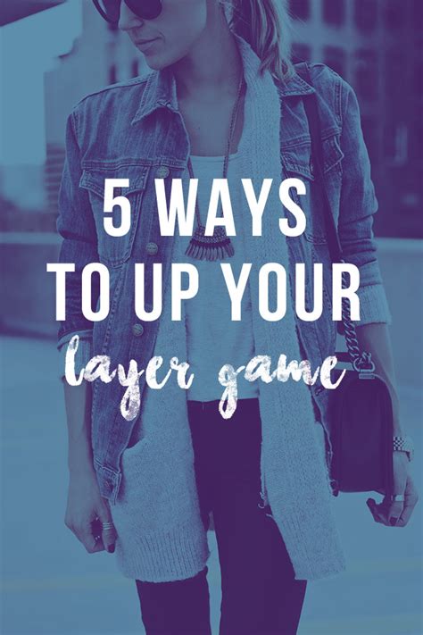 Ways To Up Your Layer Game Simply KK
