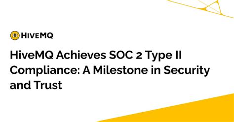 hivemq achieves soc 2 type ii compliance a milestone in security and trust