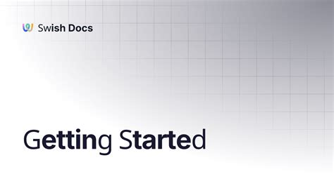 Getting Started Swish Docs