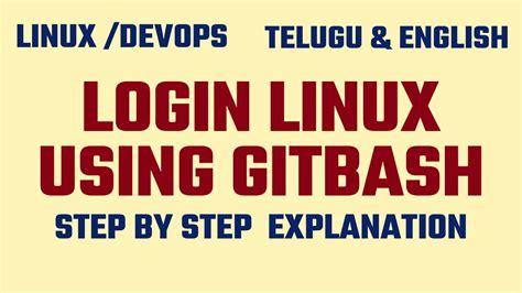 Login Linux Server Using Gitbash In Telugu And English By Kk Youtube