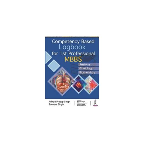 Competency Based Logbook For 1st Professional Mbbs