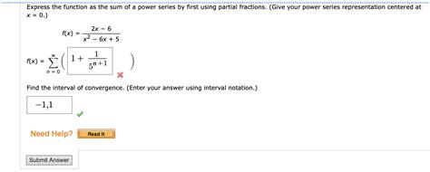 Solved Express The Function As The Sum Of A Power Series By