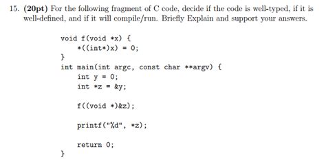Solved Pt For The Following Fragment Of C Code Decide Chegg