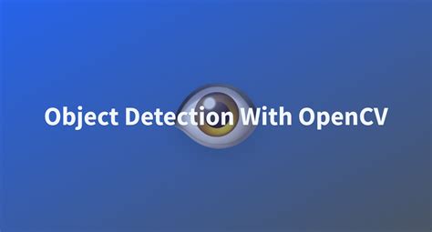 Object Detection With Opencv A Hugging Face Space By Ankanpy