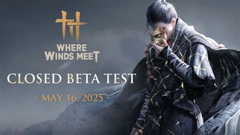 How To Sign Up For The Where Winds Meet Closed Beta Test