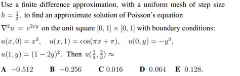 Solved Use A Finite Difference Approximation With A Uniform